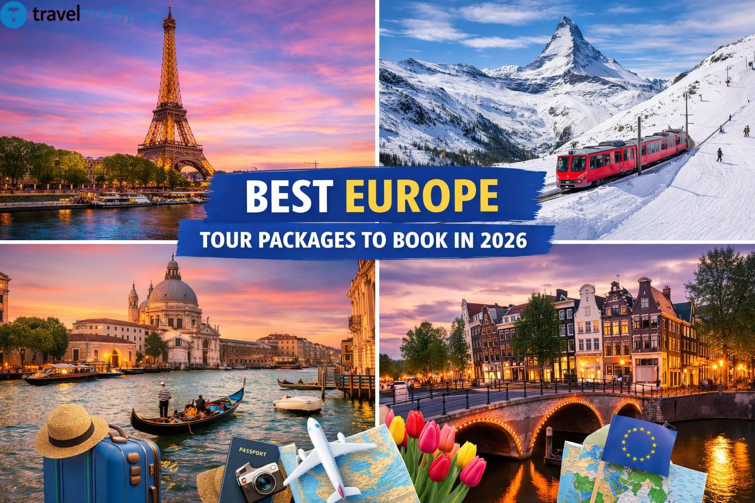 Top Europe Tour Packages – Explore Europe with Travelmaddy